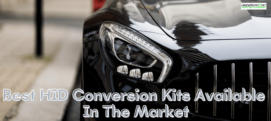 Five Best HID Conversion Kits Available In The Market · Underground Lighting